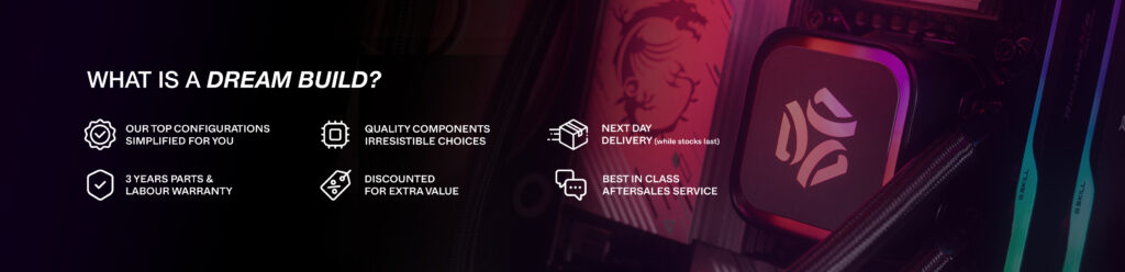 Dream Builds | Dreamcore Custom PCs